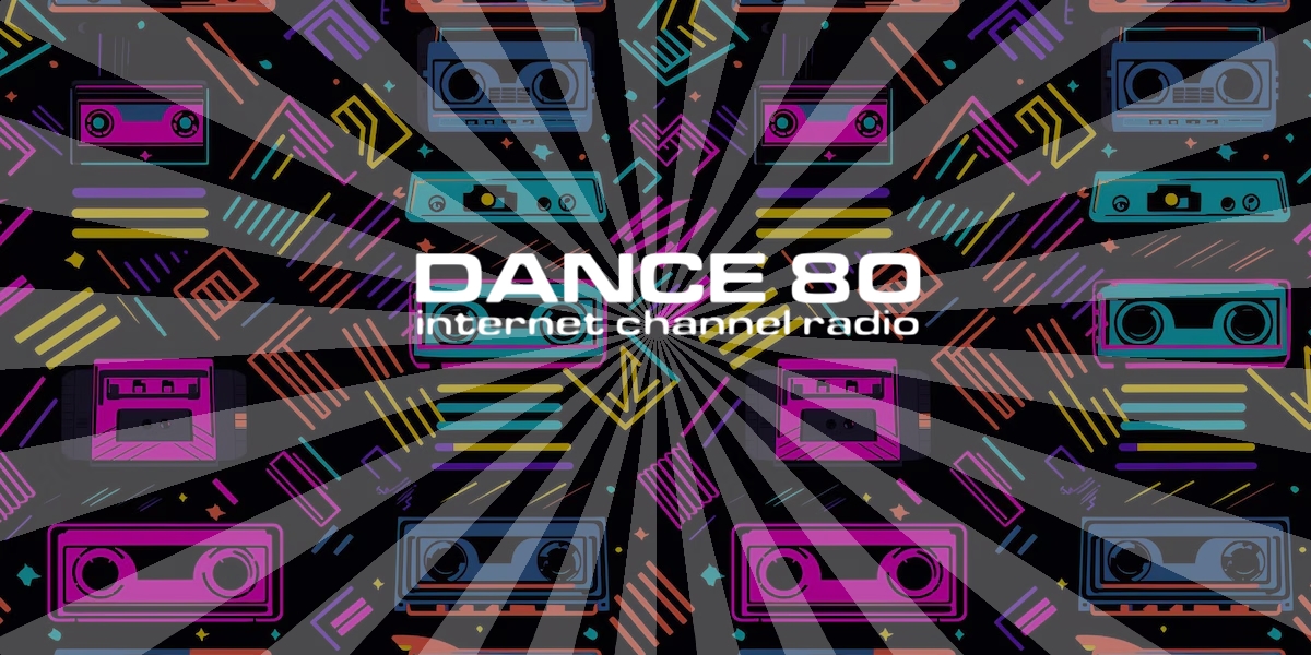 DANCE 80 internet channel radio
